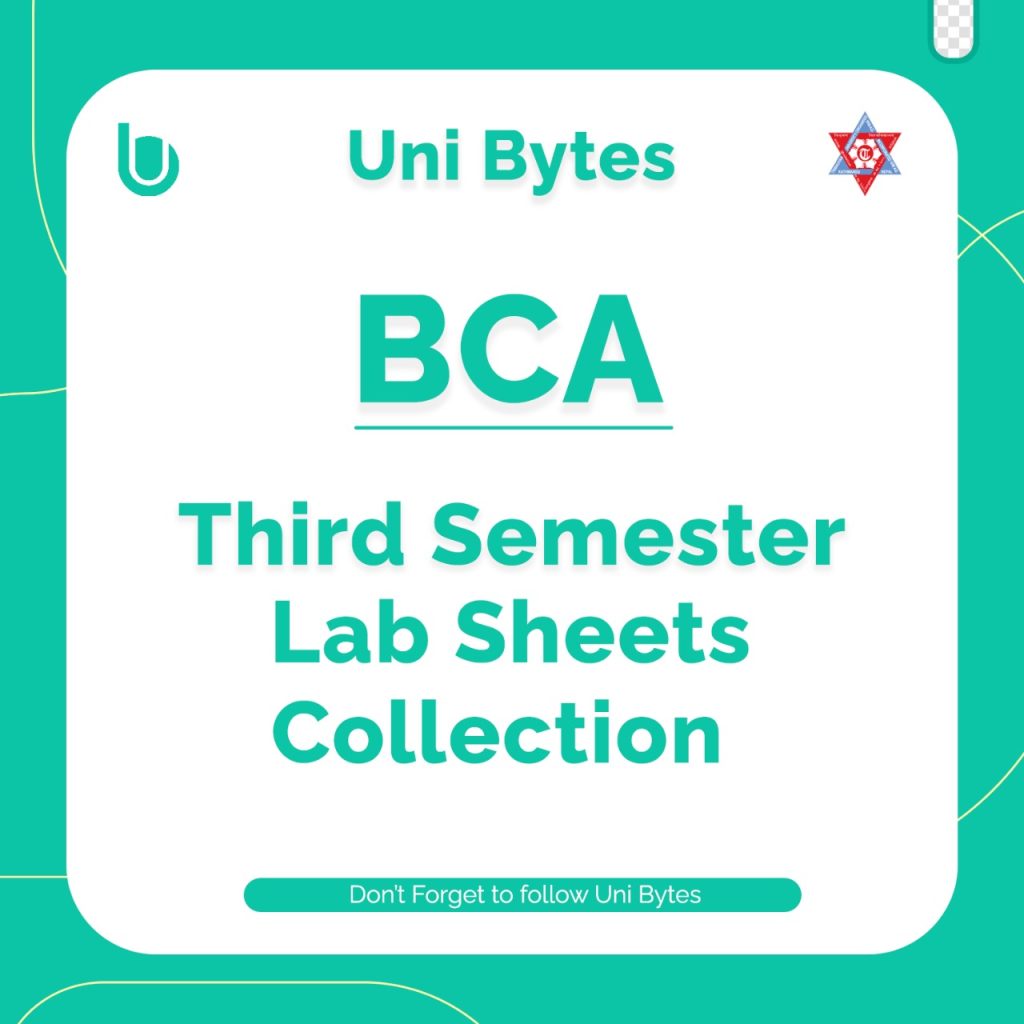 BCA Third Semester Lab Reports » Uni Bytes