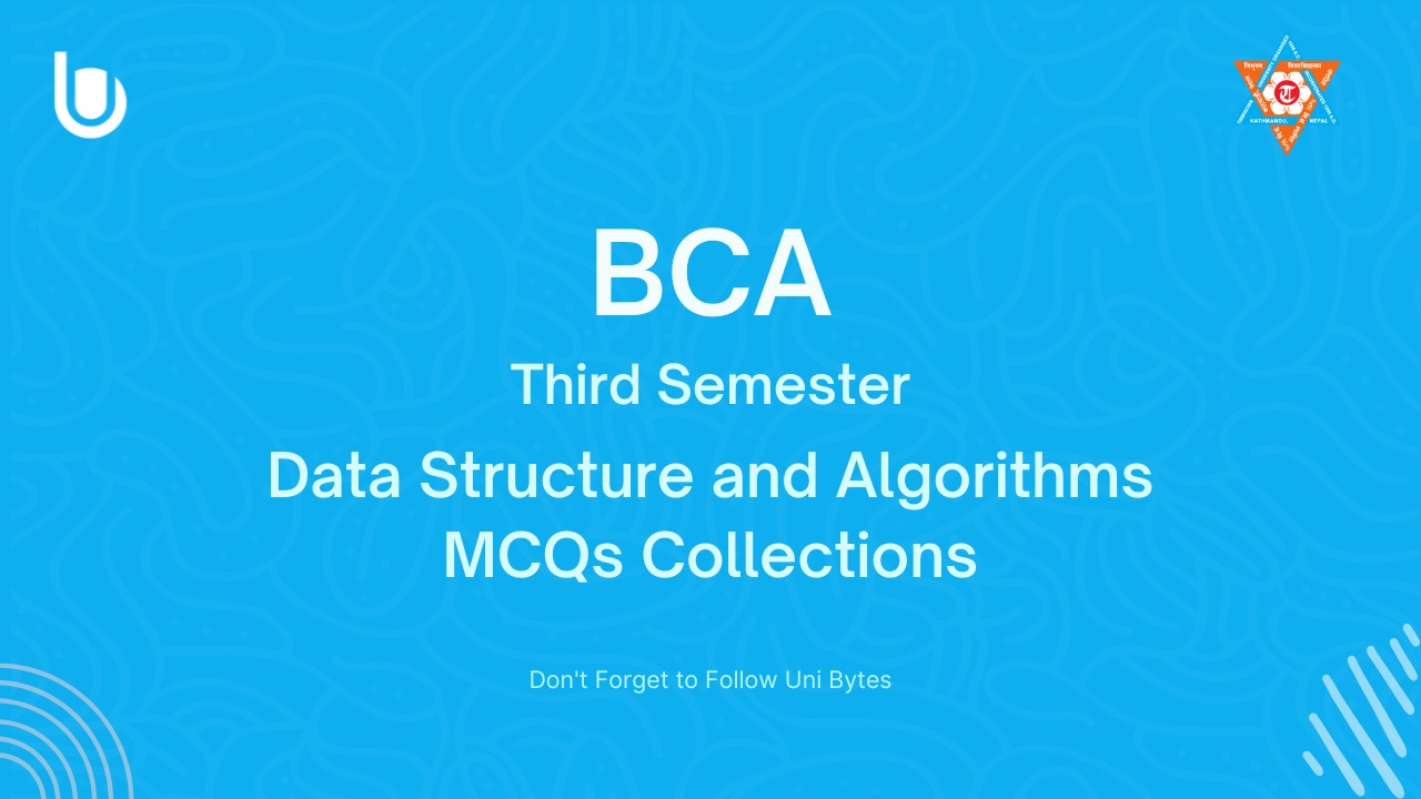 BCA Third Semester Data Structure and Algorithms MCQs Collections