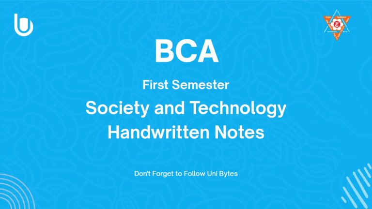 BCA First Semester Society And Technology Notes » Uni Bytes