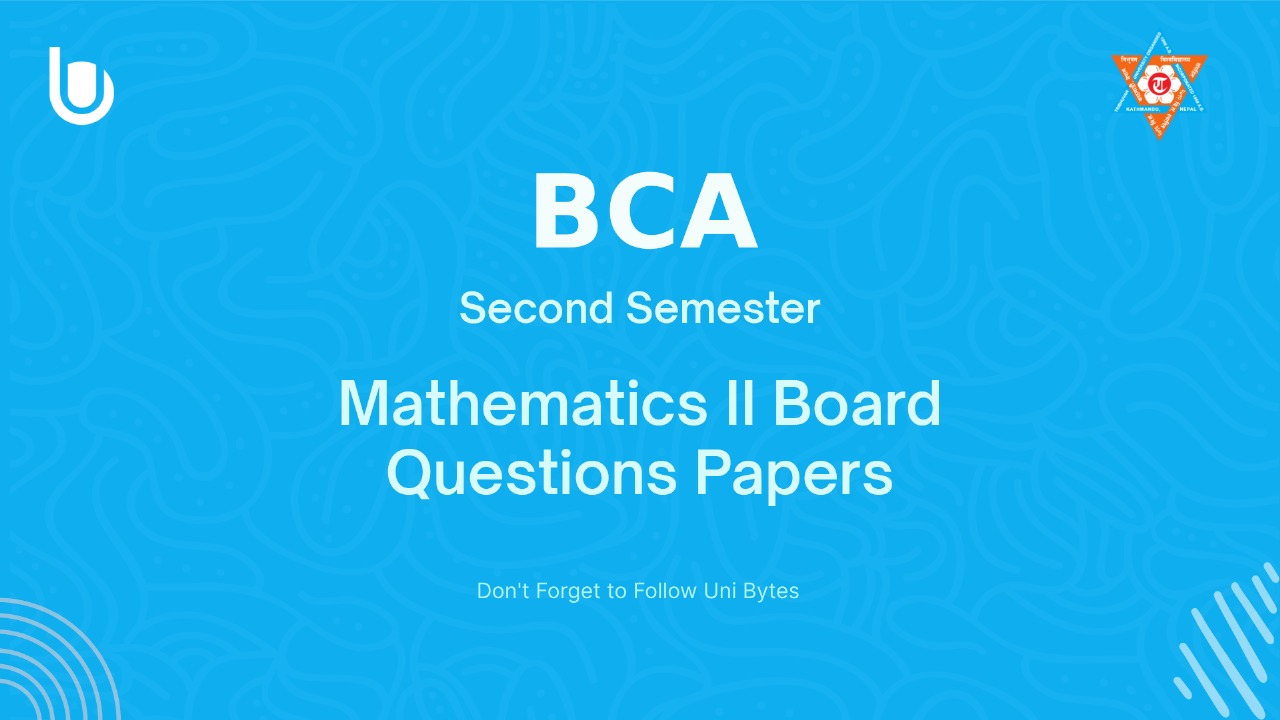 BCA Second Semester Mathematics II Board Questions Paper