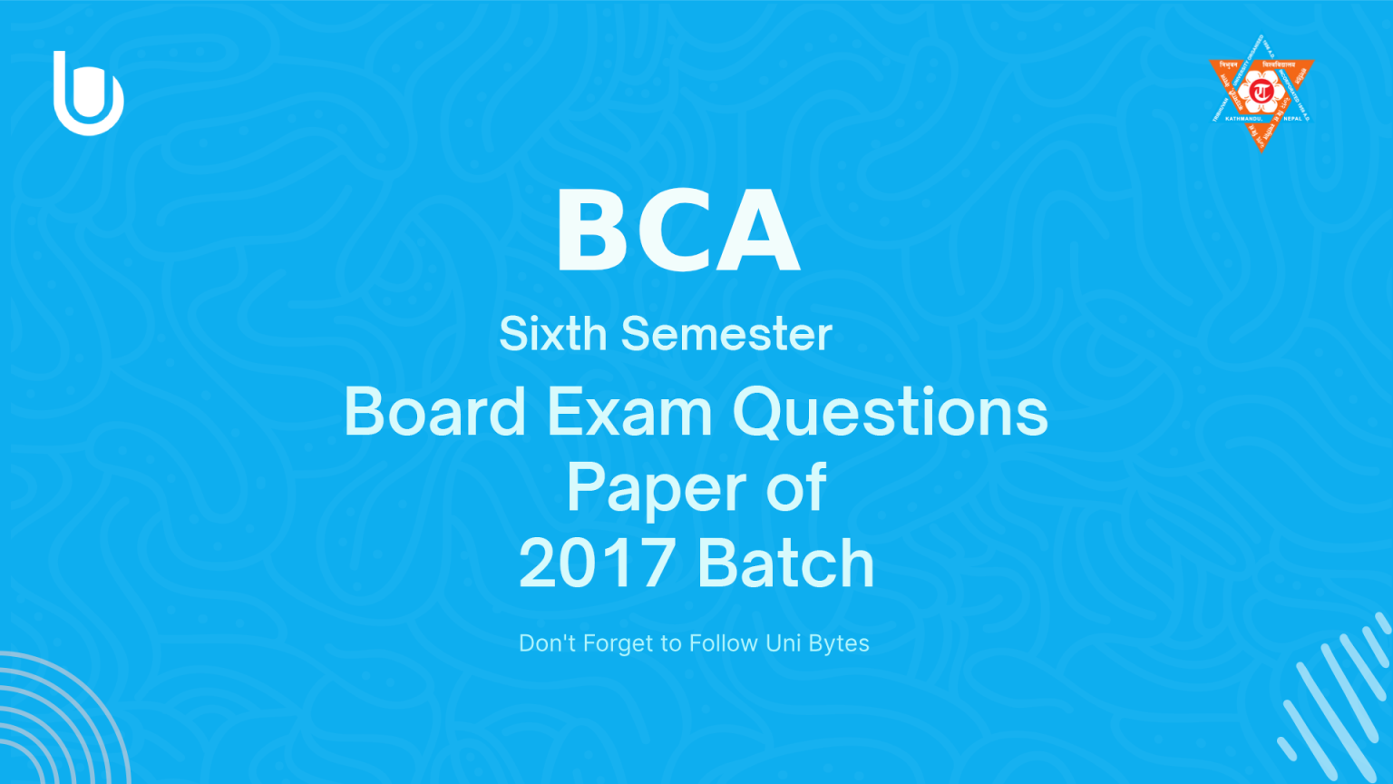 BCA Sixth Semester Board Questions Paper of 2017 Batch