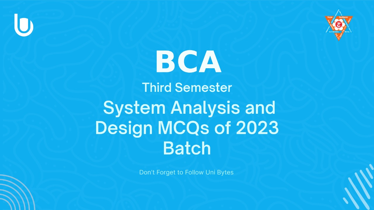 BCA Third Semester System Analysis & Design (SAD)MCQs Of 2023 Batch ...
